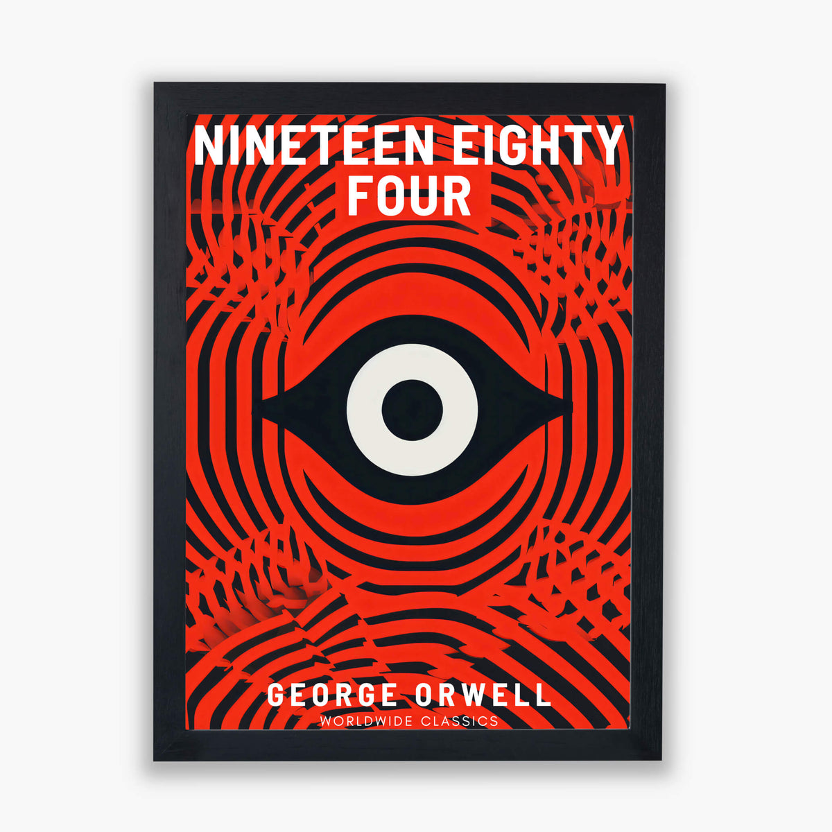 Nineteen Eighty Four - Classic Literature — Spiffing Prints